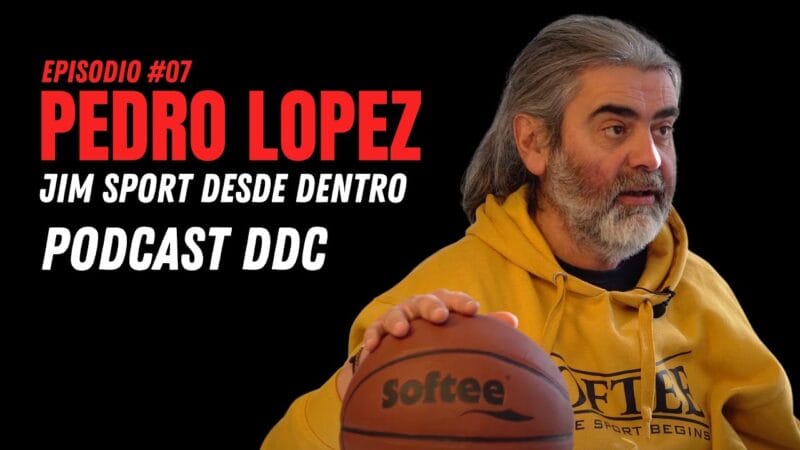 Pedro Lopez - Jim Sport desde dentro